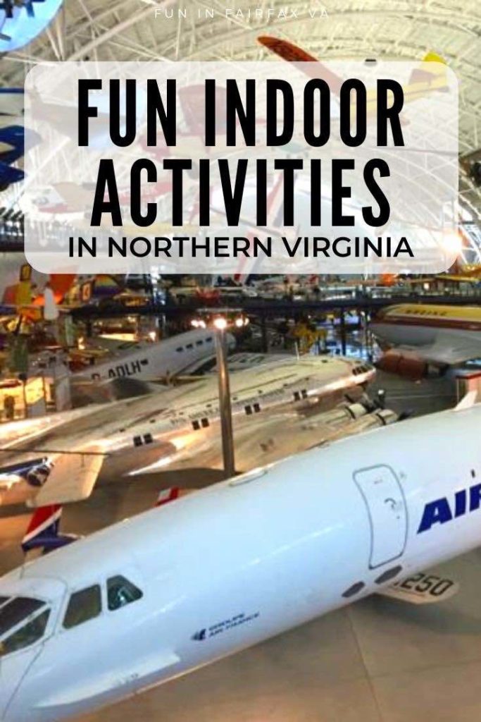 Indoor Activities in Northern Virginia For Fun in Any Weather
